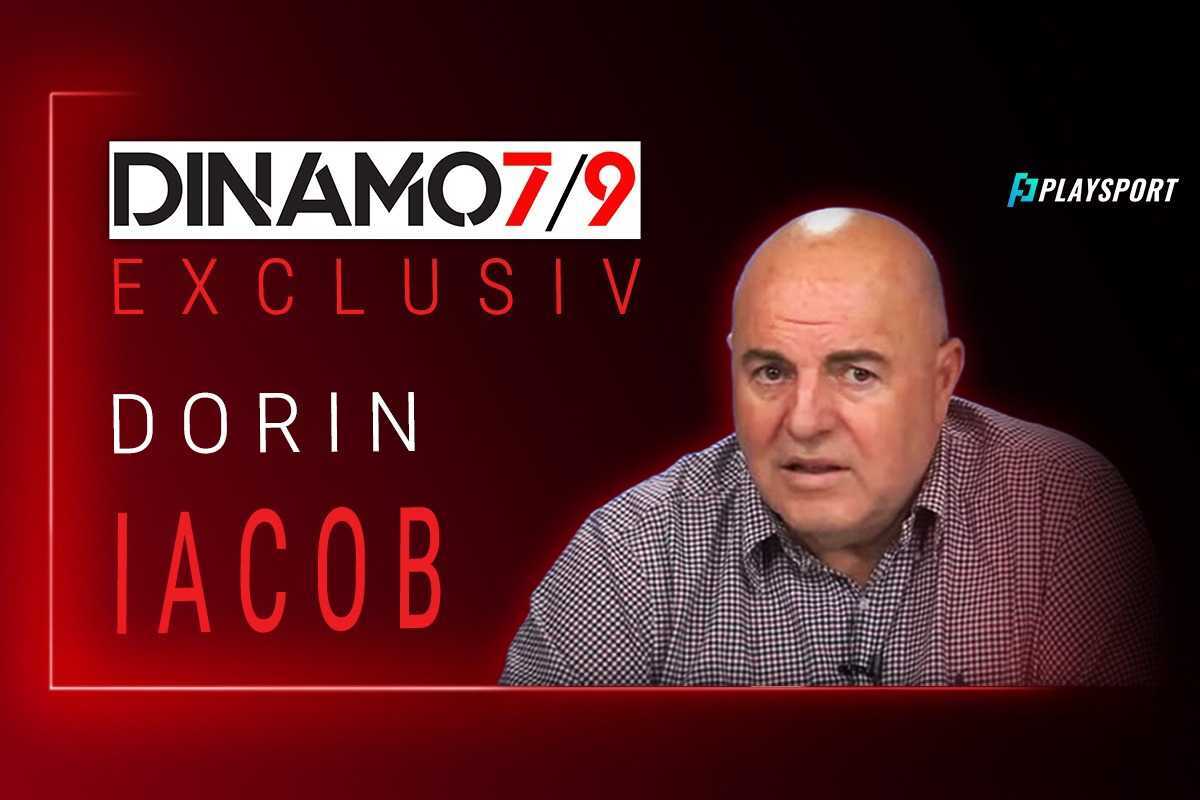 Exclusiv Dinamo 7/9: Dorin Iacob face dezvăluiri tari din interiorul ...
